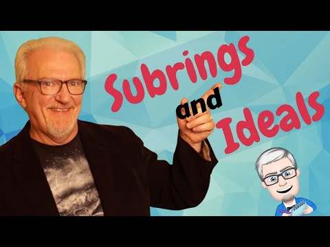 Abstract Algebra: Definition of Subrings and Examples of Ideals in Ring Theory