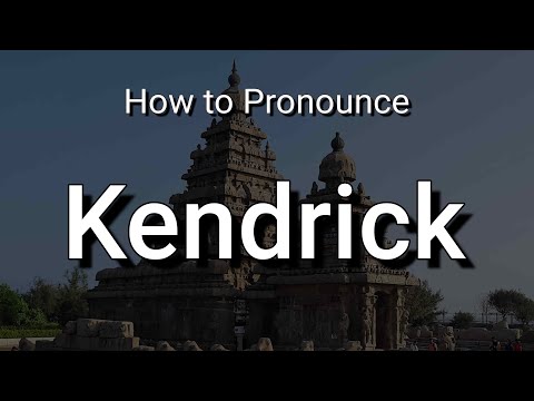 Kendrick - Pronunciation and Meaning