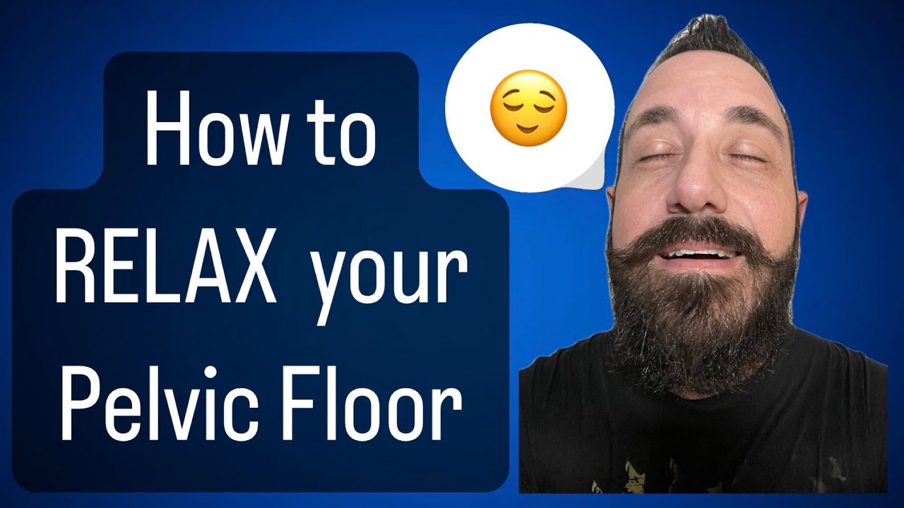 How to RELAX a tight Pelvic Floor - (THIS WORKS)