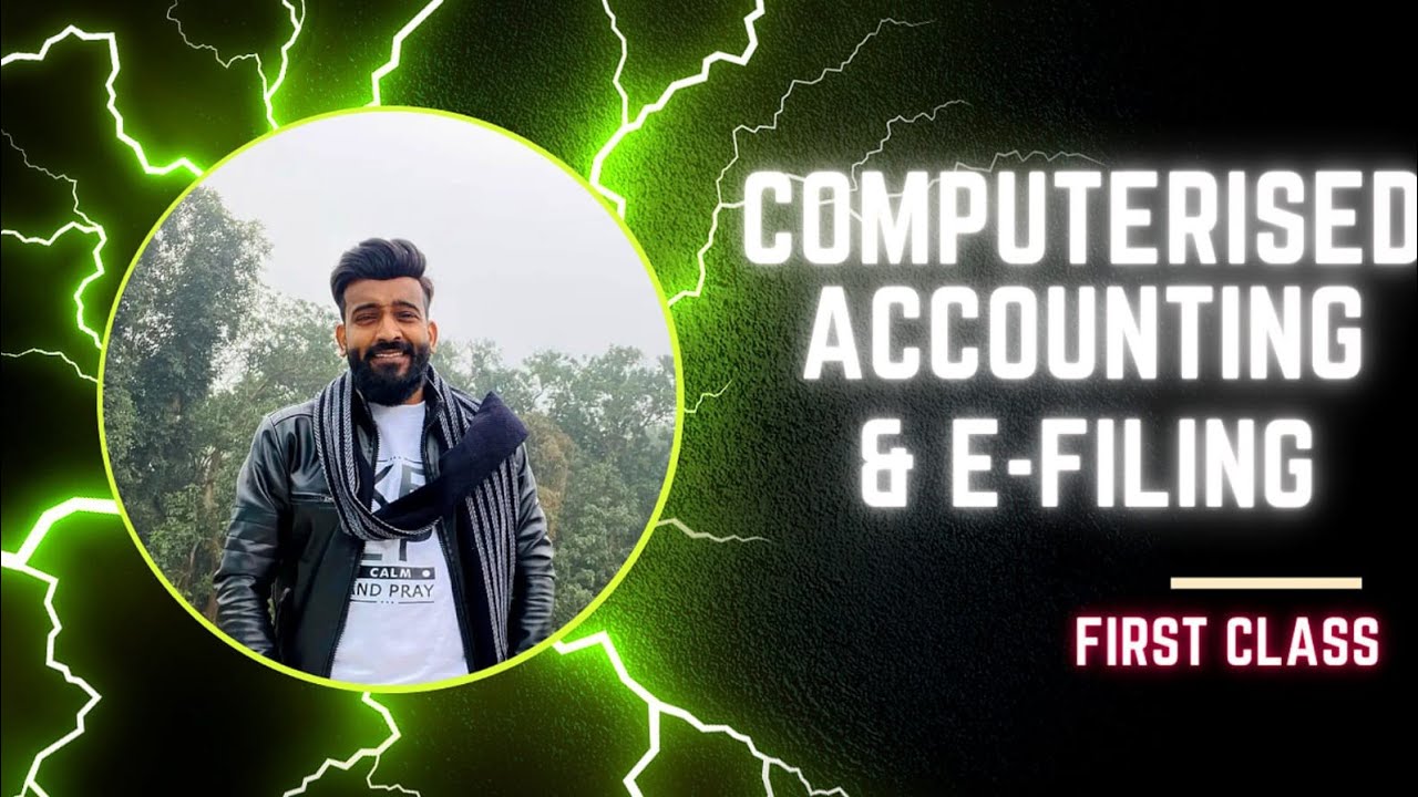 ||Computerized Accounting||E-Filing