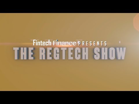 Fintech Finance Presents: The Regtech Show 1.06 - Innovative Thinking with Open Banking