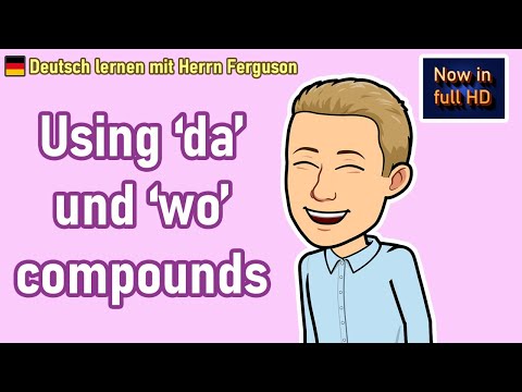 Mastering 'da' and 'wo' compounds in German | Essential Tips and Examples for Fluent Communication