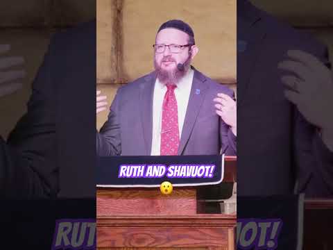 Ruth and Shavuot! Calling the Gentiles into Covenant!