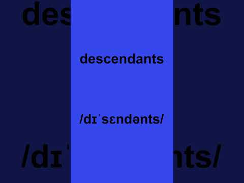 How to pronounce "descendants" in American English #americanpronounce #pronouncecorrectly #english
