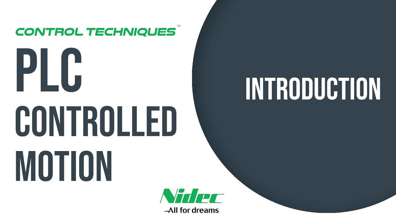 Control Techniques PLC Controlled Motion | Introduction