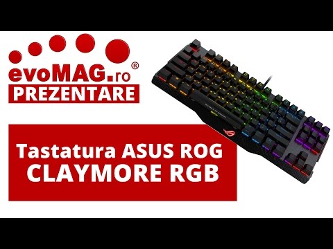 evoMAG Prezentare - Tastatura Mecanica ASUS ROG Claymore Core RGB