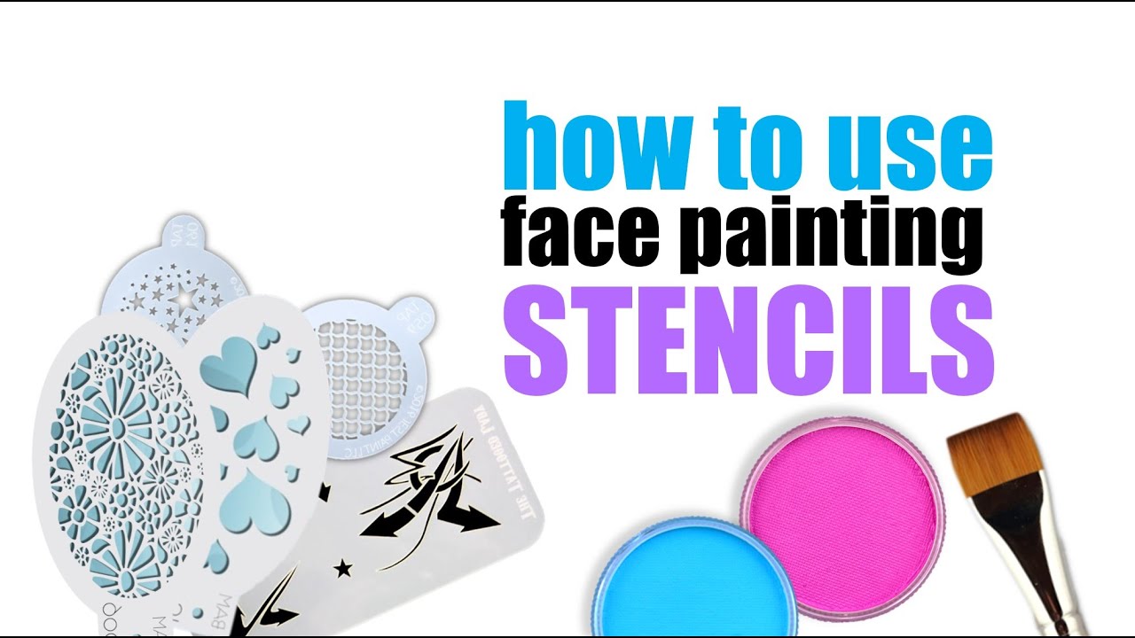 How to Use Face Painting Stencils - Tutorial