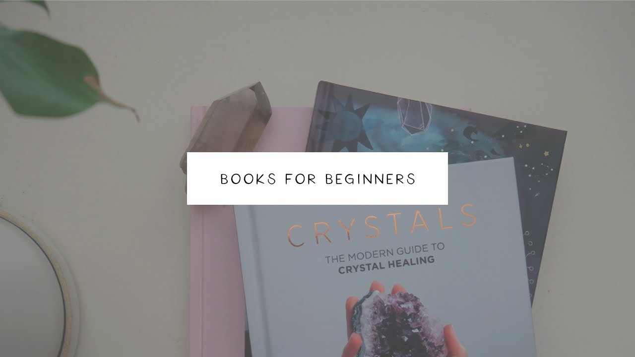 5 Crystal Books For Beginners