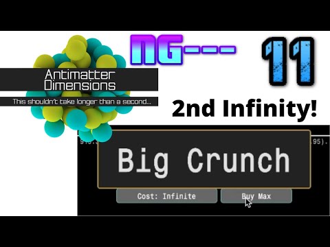 Antimatter Dimensions NG--- Episode 11: Second Infinity!