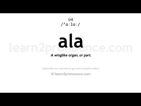 Pronunciation of Ala | Definition of Ala