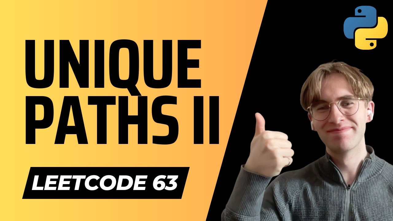 63. Unique Paths II - Leetcode Python Solution