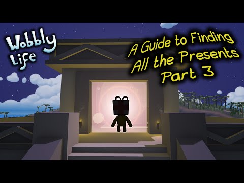Steam Community :: Video :: Finding All the Presents, Part 3 (Wobbly Life)
