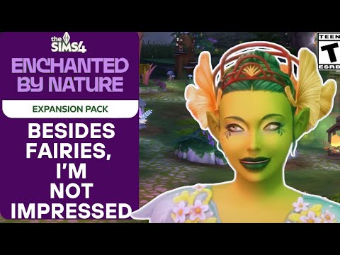 TOO Much Recycled Content? (Enchanted by Nature Gameplay Trailer- Sims 4)