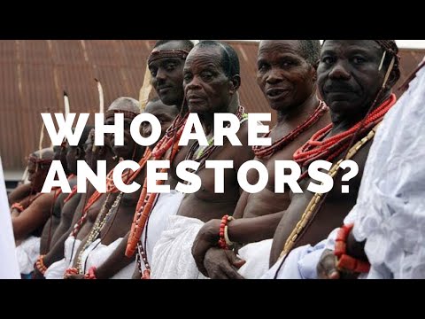 Who are ancestors?
