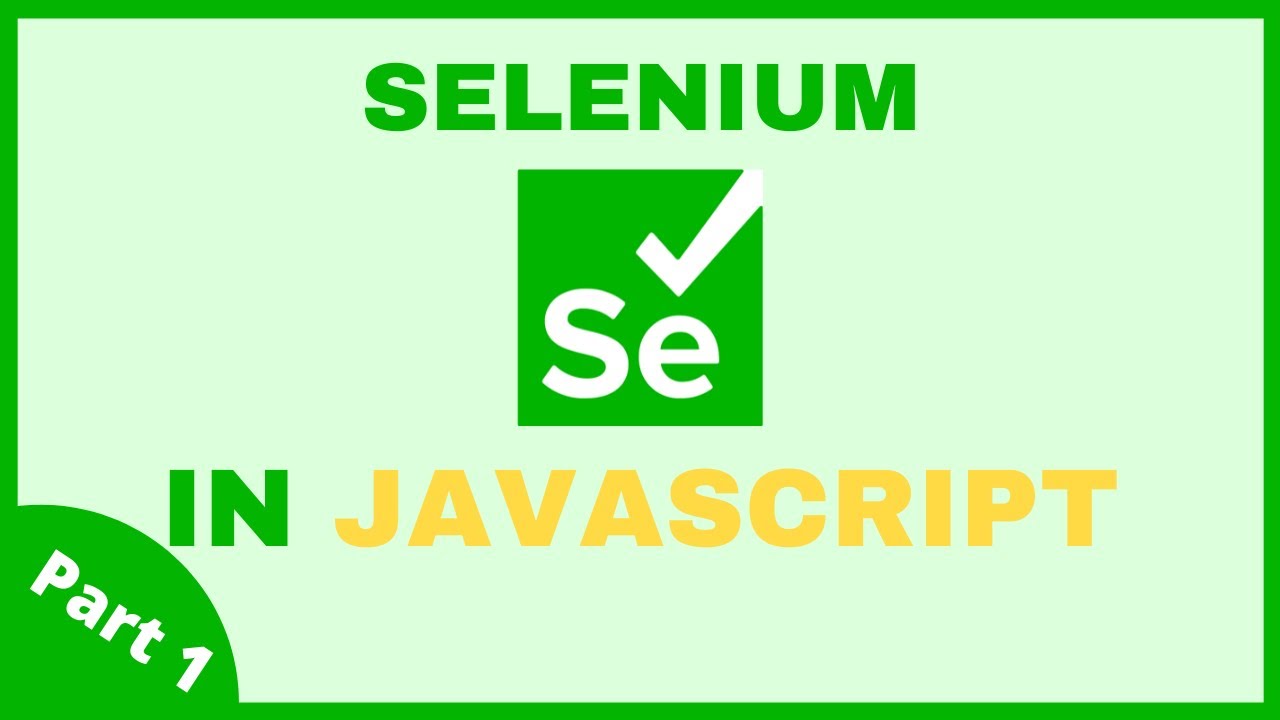 Selenium in JavaScript: Part 1 (Hello, World!)