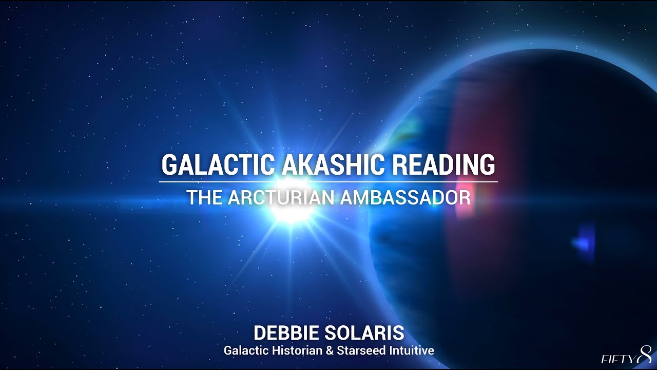 Galactic Akashic Reading | The Arcturian Ambassador