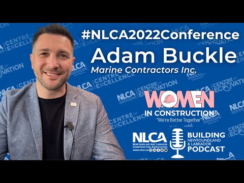 Adam Buckle - Marine Contractors #NLCA2022Conference