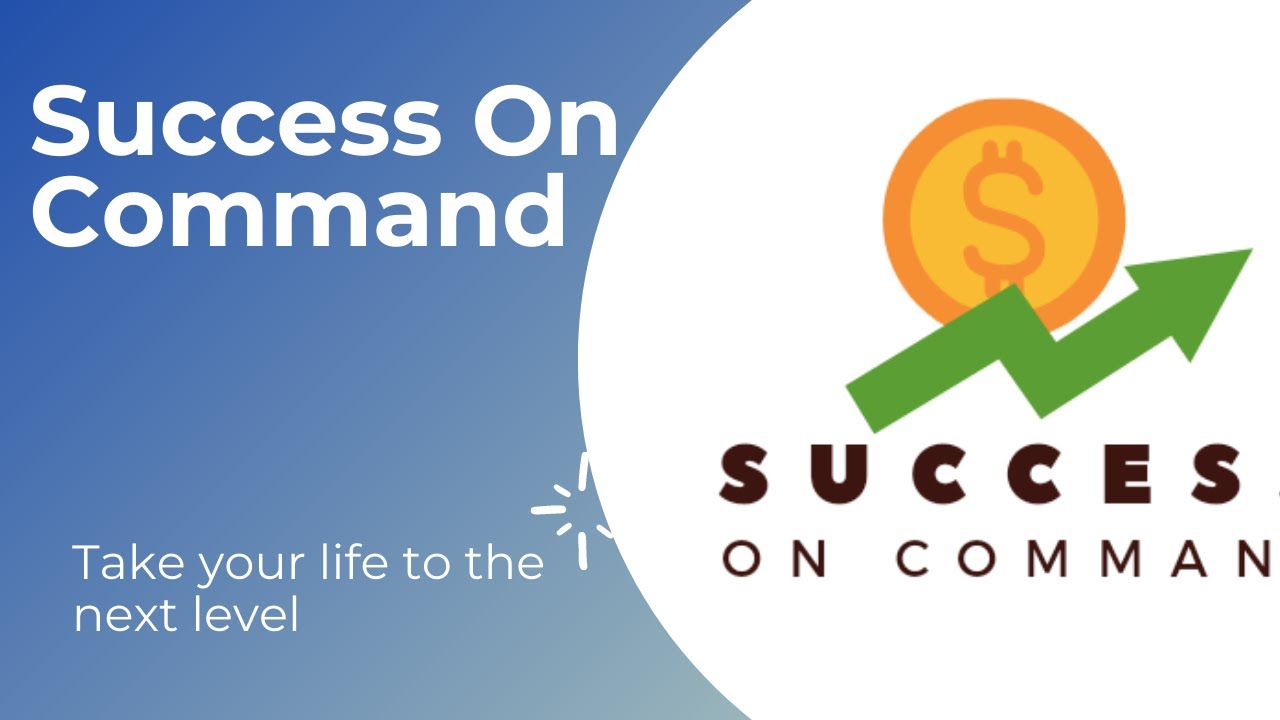 Success On Command