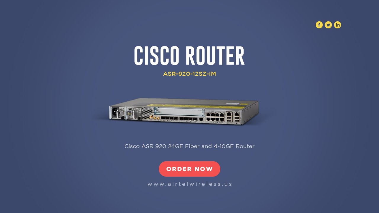ASR-920-12SZ-IM Cisco ASR 920 Router | Airtel Wireless Inc.