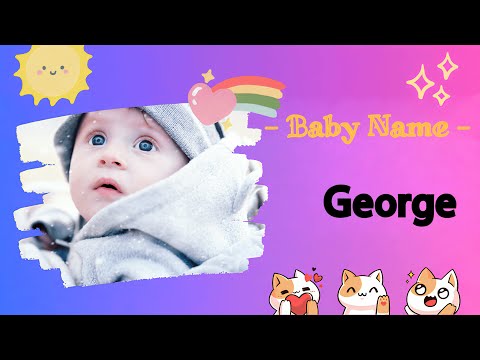 GEORGE | George name meaning | Boy Name Meaning | Farmer, earth worker (2023)