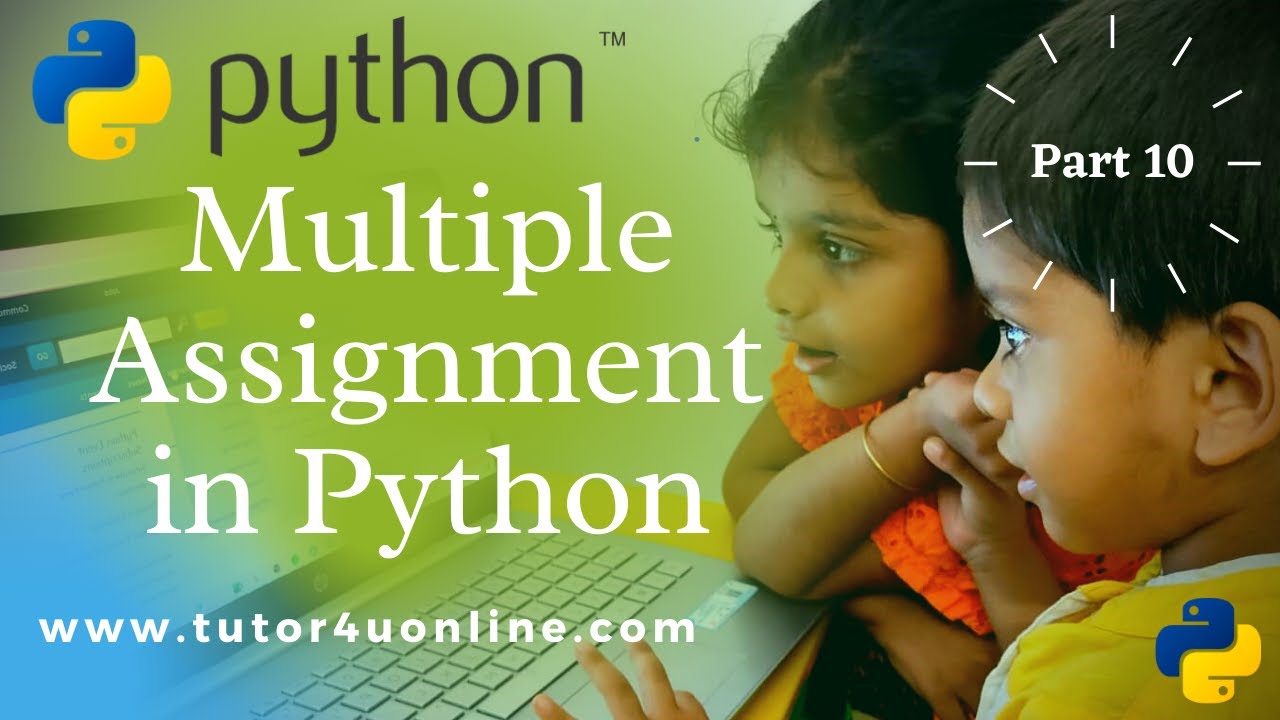 Multiple Assignment in Python | Part 10 #python #pythonBasics #MultipleAssignment #tutor4uonline