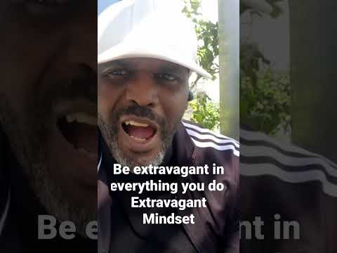 The Extravagant Mindset #powerfulmotivation #powerful #walkinyourpurpose #winning