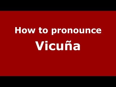 How to pronounce Vicuña (Brazilian Portuguese/Brazil) - PronounceNames.com
