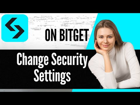 How to Change Security Settings on Bitget