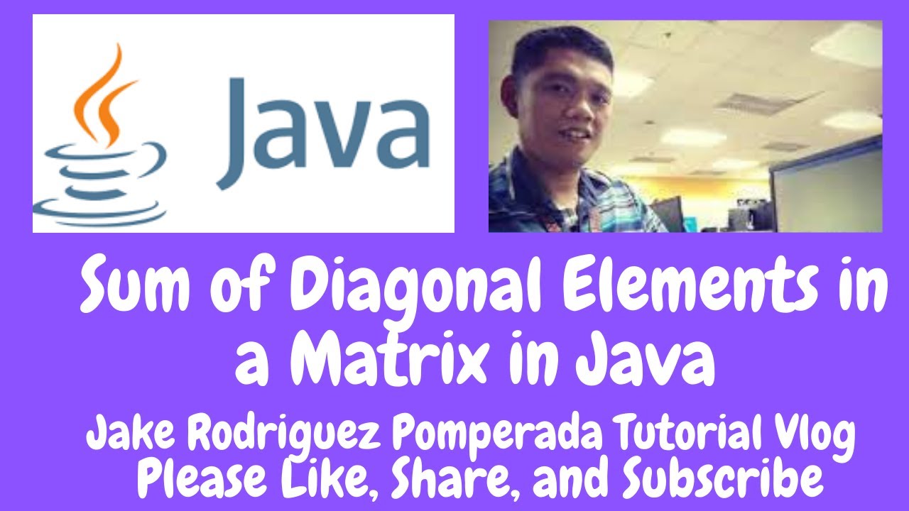 Sum of Diagonal Elements in a Matrix in Java