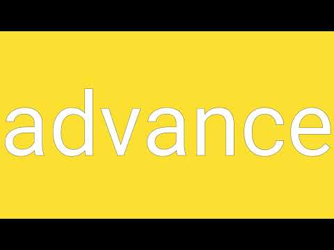 Advance Definition & Meaning