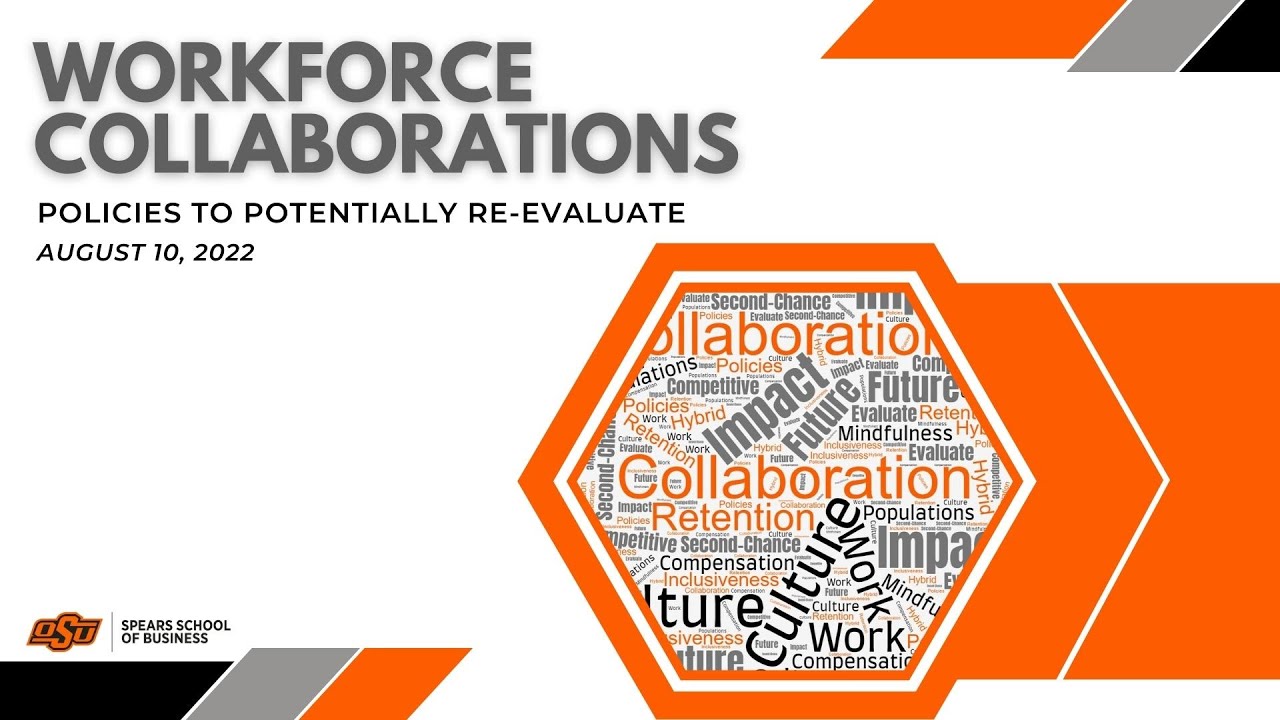 Workforce Collaborations - Policies to Potentially Re-evaluate