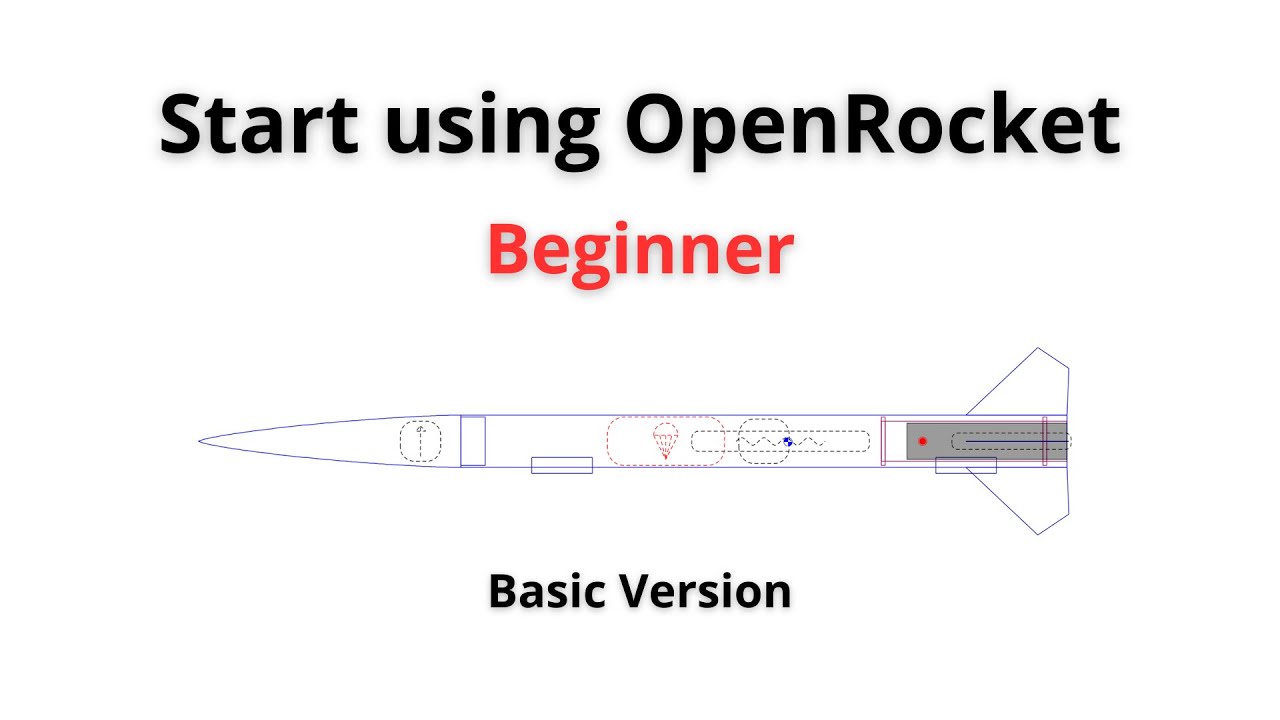 OpenRocket Tutorial - Beginner Level (quick version)