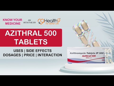 Azithral 500 Mg Uses Benefits Dosage Price Consumption Side Effects | Azithromycin 500 Mg Tablets