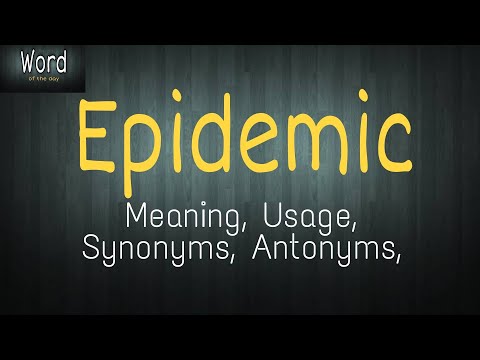 Word of the day - Epidemic