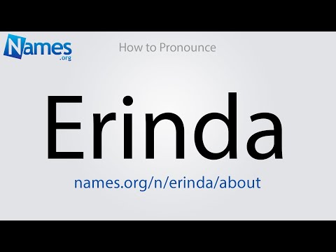 How to Pronounce Erinda