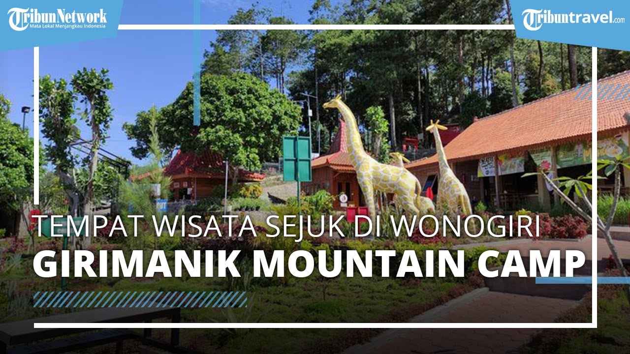 Kunjungi Tempat Wisata Girimanik Mountain Camp, Penginapan untuk ...