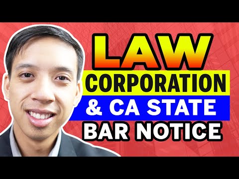 How To Notify CA State Bar Of Law Corporation Registration? LAWYER EXPLAINS