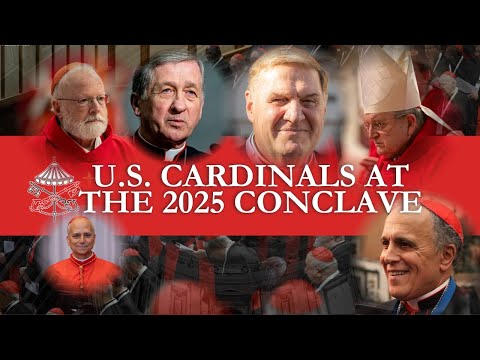 U.S. Cardinals at the Conclave 2025: Who are they?