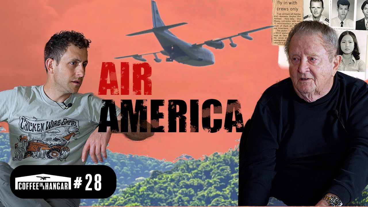 Air America and Other Risky Flying Exploits - Neil Hansen - Coffee In a Hangar Podcast