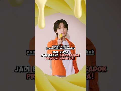 Idol Kpop Jadi Brand Ambassador Produk Indonesia! #kpop #shorts