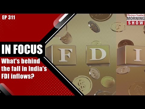 TMS Ep311: Indiaโs FDI Inflows, Second-hand Car, Auto Stocks, India Stack | Business Standard