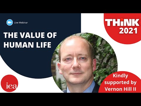 The Value of Human Life | Julian Jessop | THINK2021