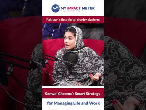 Kanwal Cheema Shares Her Easy Strategy for Success in Both Life and Career