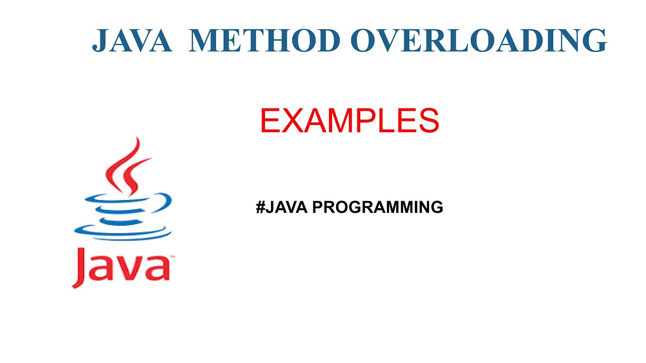 java method overloading EXPLAINED