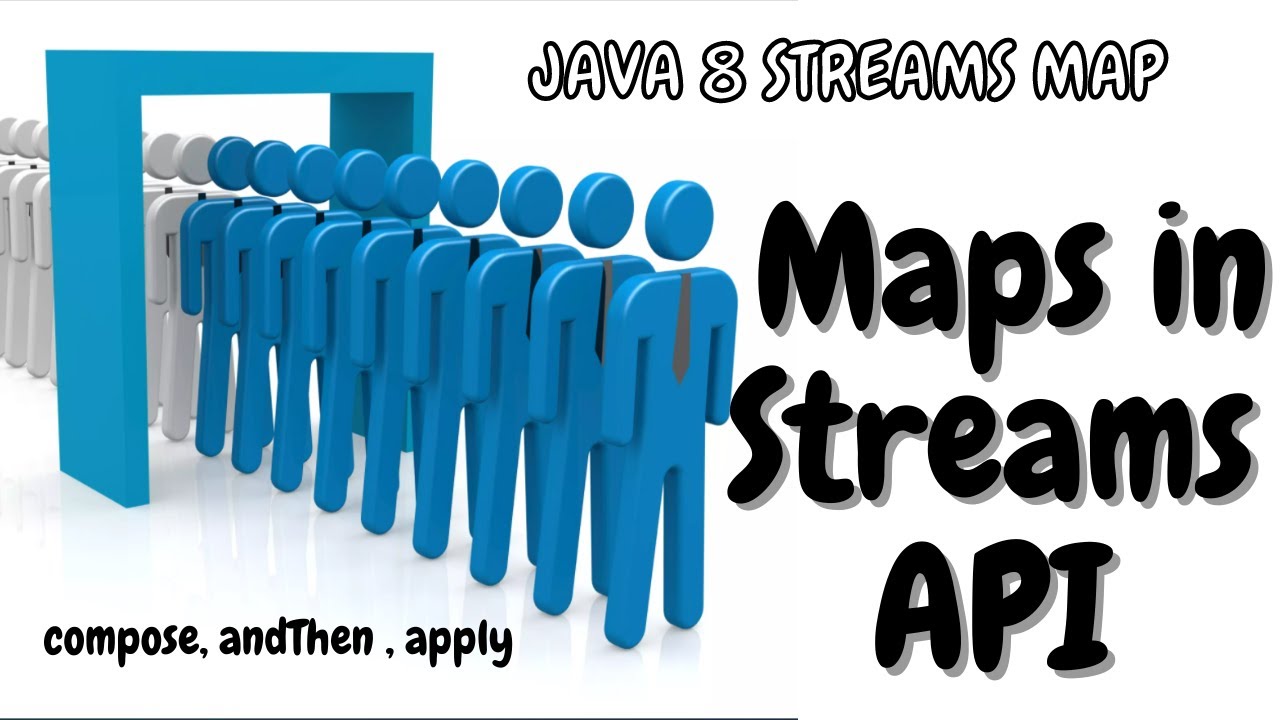 Java 8 streams map | Streams map in java 8 | Java 8 streams | andThen compose