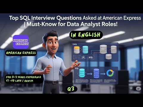 Top SQL Interview Questions Asked at American Express | Must-Know for Data Analyst Roles! (English)