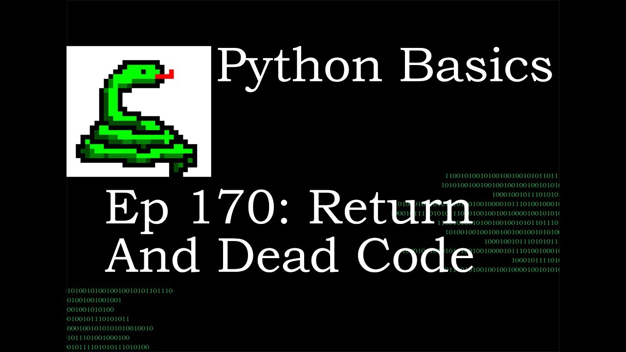 Python Basics Return Dead Code