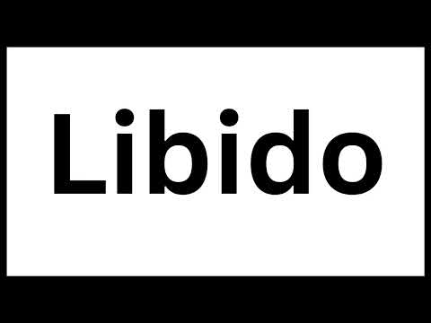 Stop Mispronouncing 'Libido'! The Right Way to Say It