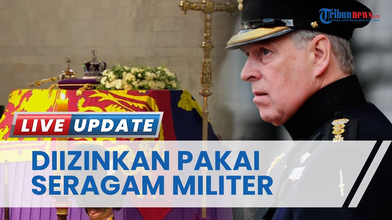 Potret Pangeran Andrew Akhirnya Diizinkan Pakai Seragam Militer Jaga Peti, tapi Berbaris di Belakang