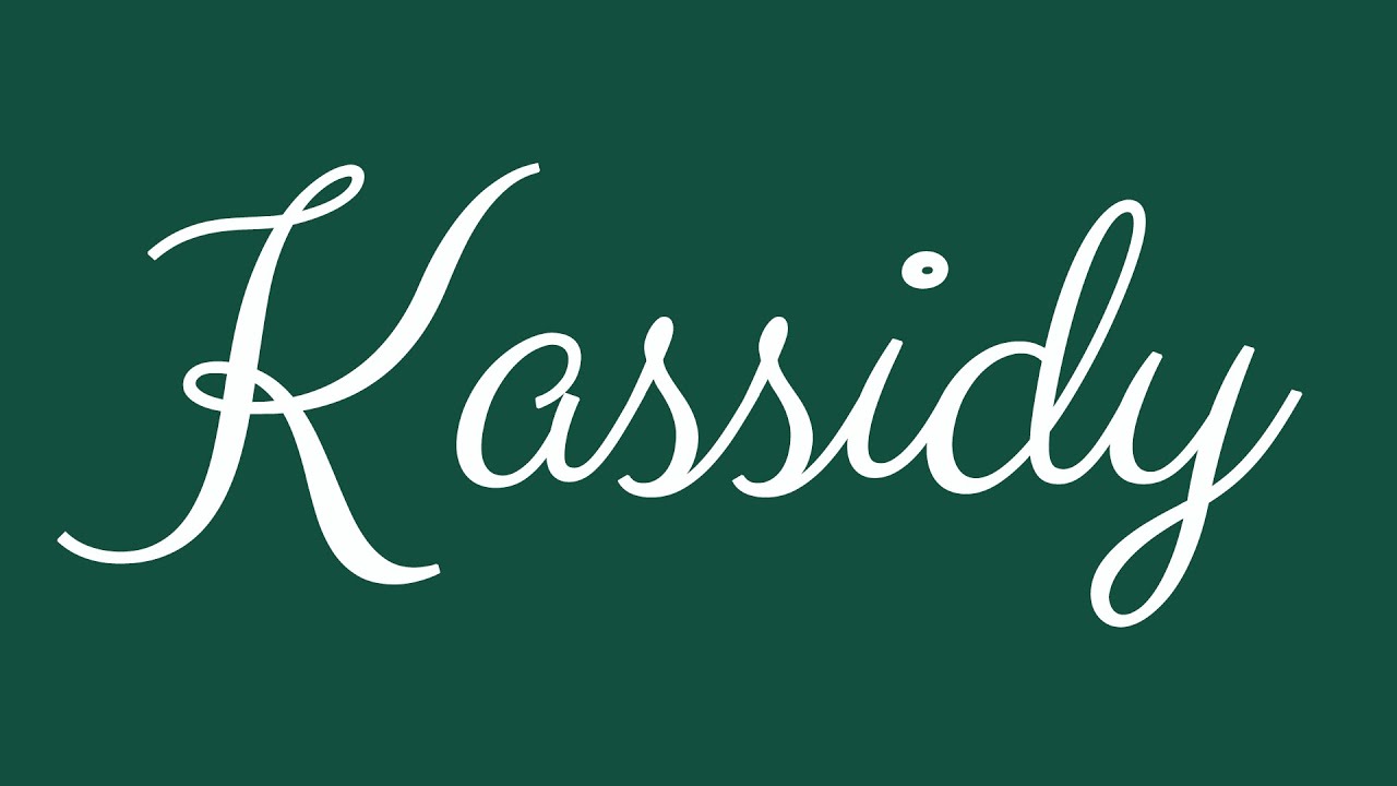 Learn how to Sign the Name Kassidy Stylishly in Cursive Writing